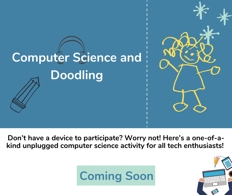 Hour of Code – Join us to explore the incredible world of computer science & problem solving ...